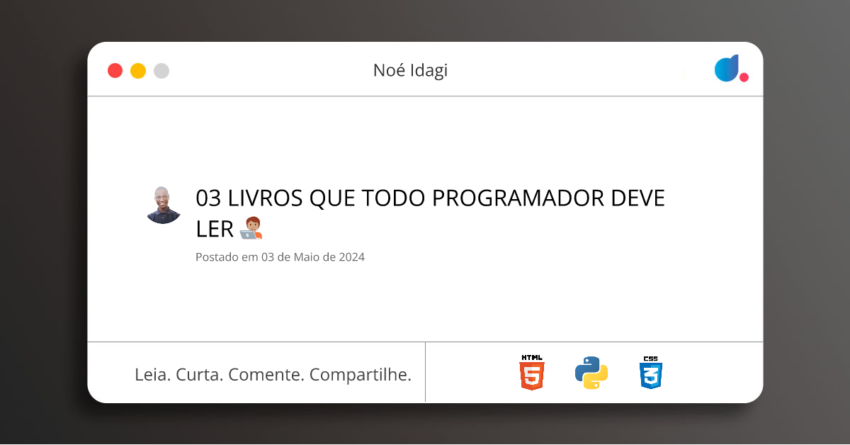 03 LIVROS QUE TODO PROGRAMADOR DEVE LER 🧑🏽‍💻 | Noé Idagi | HTML ...