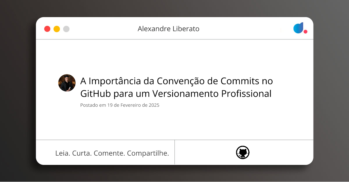 A Importância da Convenção de Commits no GitHub para um Versionamento ...