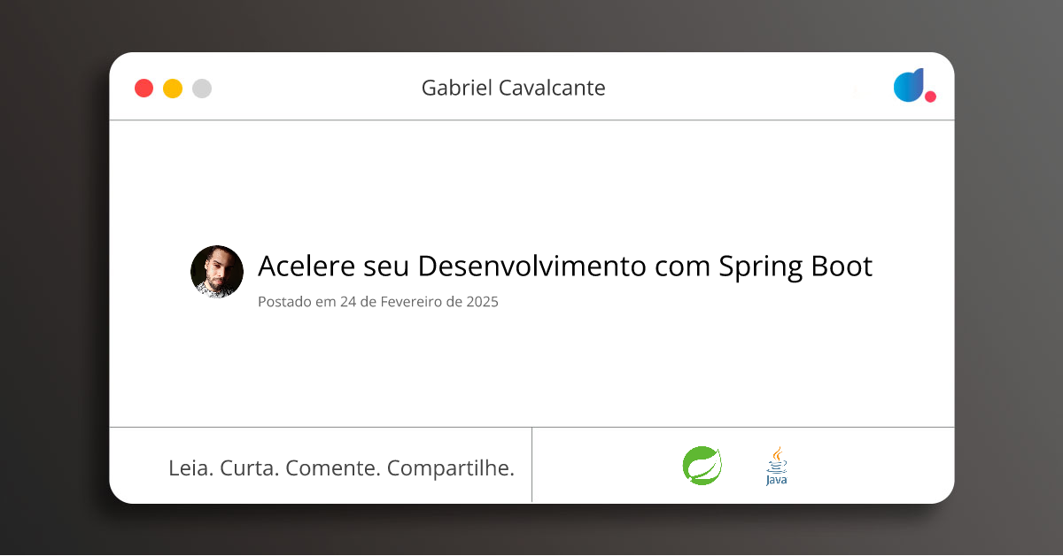 Acelere seu Desenvolvimento com Spring Boot | Gabriel Cavalcante | DIO