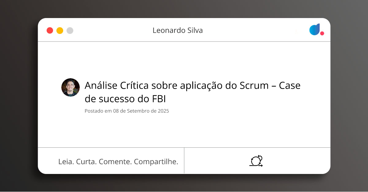 Análise Crítica sobre aplicação do Scrum – Case de sucesso do FBI ...