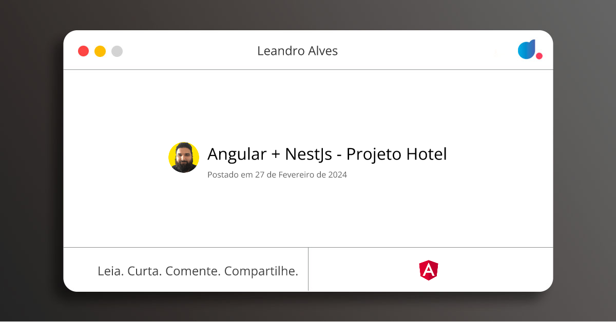 Angular + NestJs - Projeto Hotel | Leandro Alves | Angular | DIO