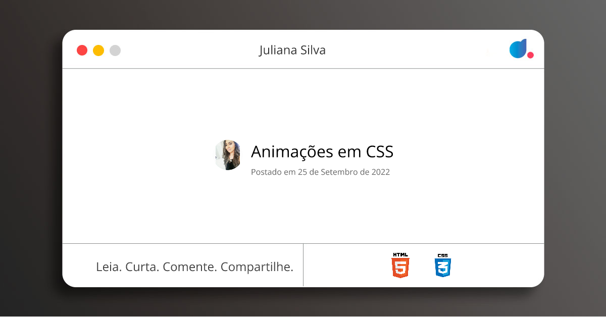 Animações Em Css Juliana Silva Html Css Dio