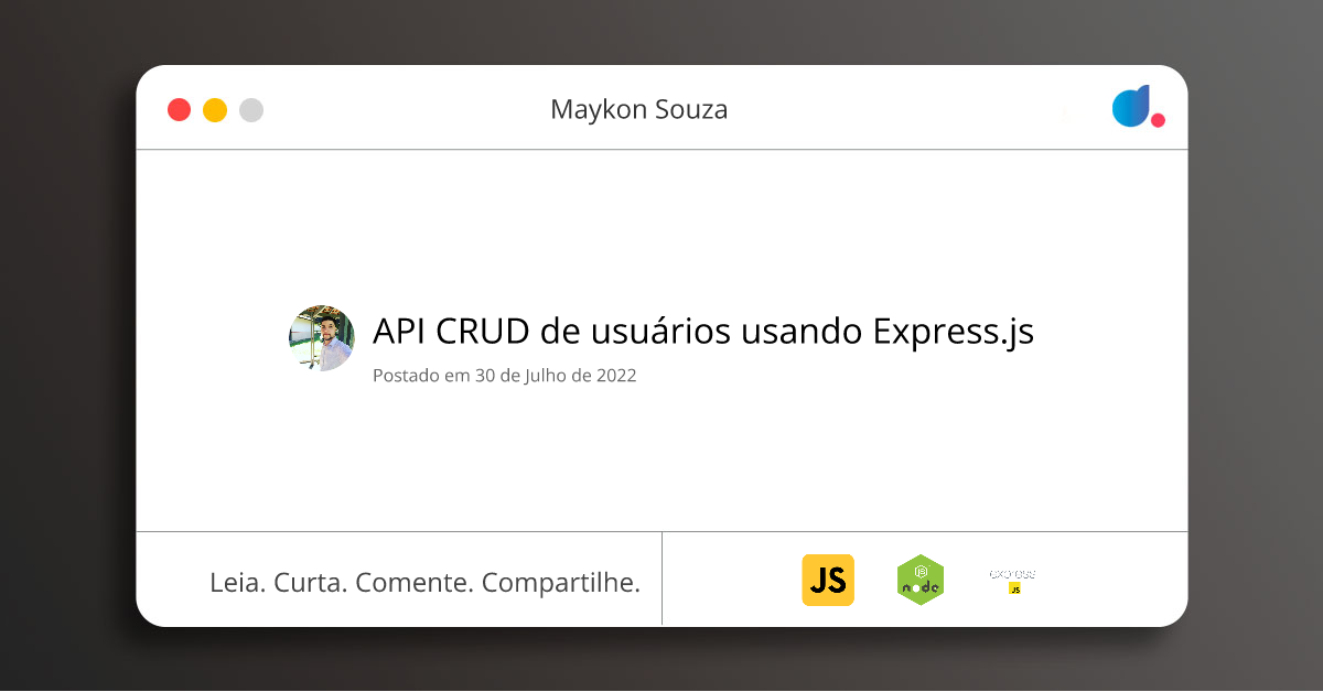 API CRUD de usuários usando Express.js | Maykon Souza | JavaScript ... API CRUD de usuários usando Express.js | Maykon Souza | JavaScript ...