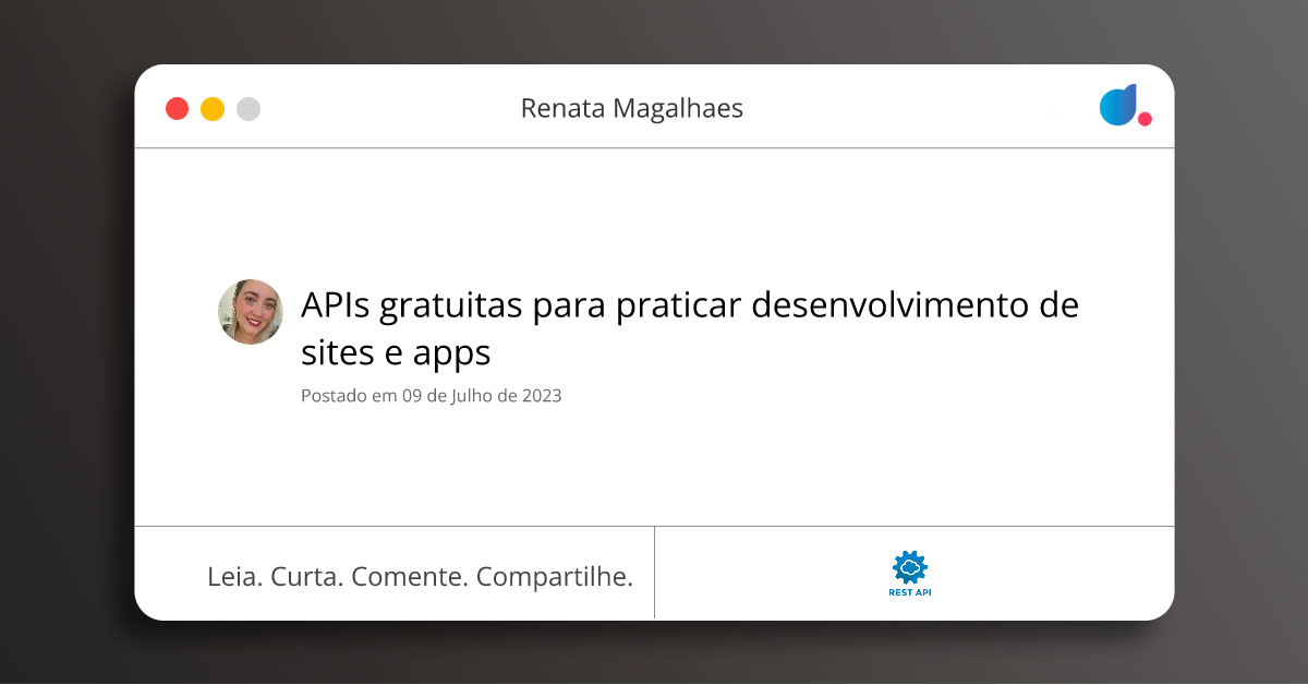 APIs gratuitas para praticar desenvolvimento de sites e apps | Renata ...