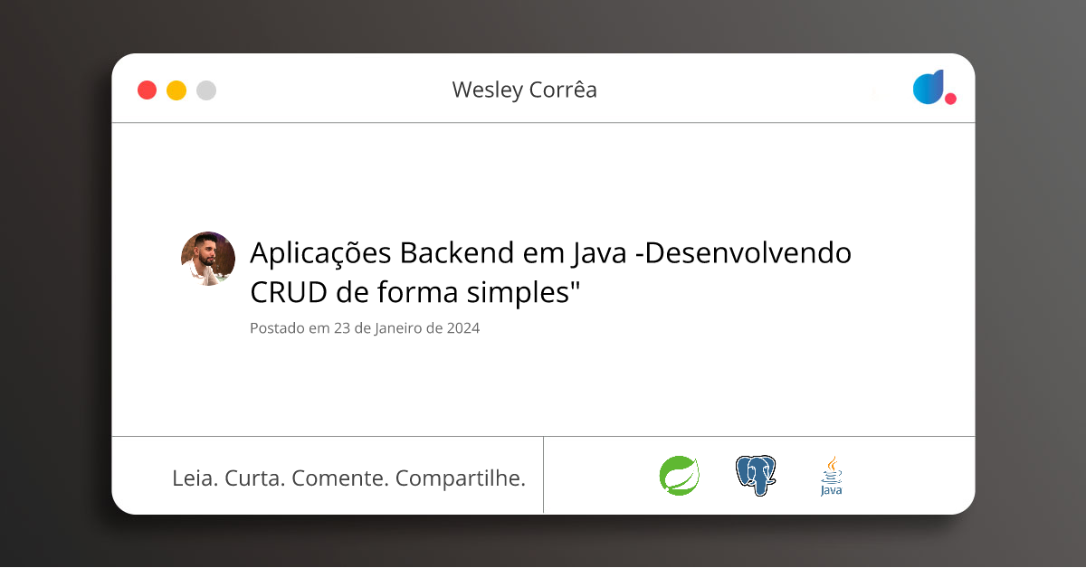 Aplicações Backend Em Java Desenvolvendo Crud De Forma Simples Wesley Corrêa Spring