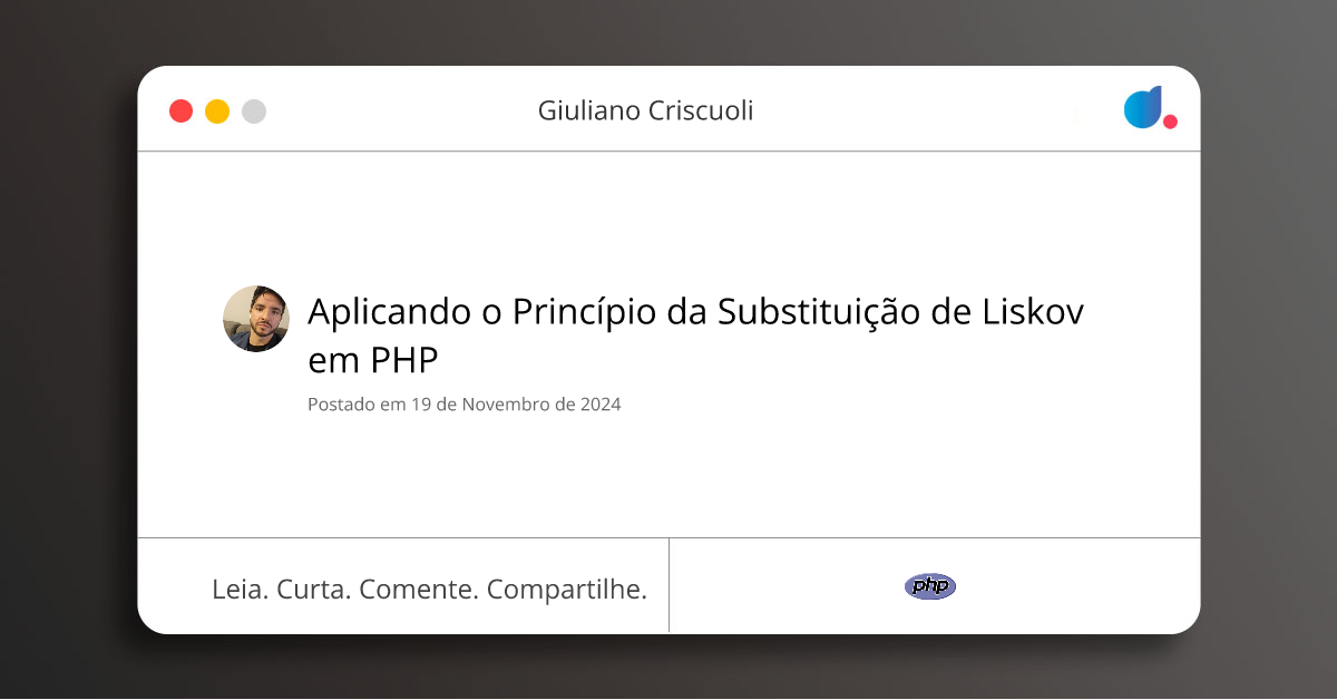 Aplicando o Princípio da Substituição de Liskov em PHP | Giuliano ...