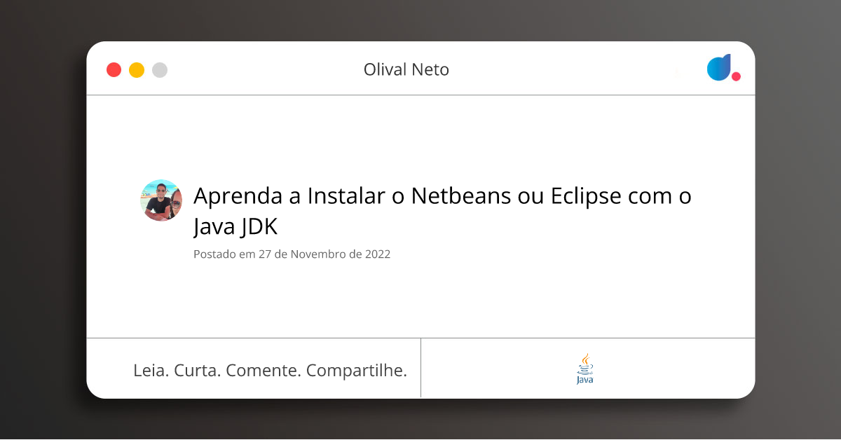 Aprenda A Instalar O Netbeans Ou Eclipse Com O Java Jdk Olival Neto