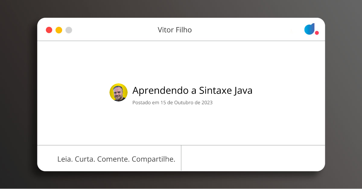 Aprendendo a Sintaxe Java | Vitor Filho | DIO