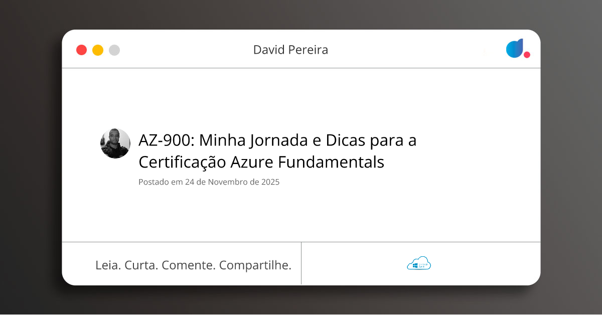 Az 900 Minha Jornada E Dicas Para A Certificação Azure Fundamentals