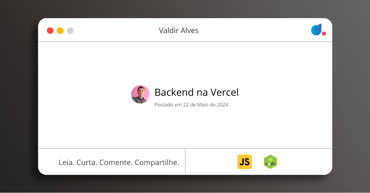 Backend na Vercel | Valdir Alves | JavaScript | Node.js | DIO