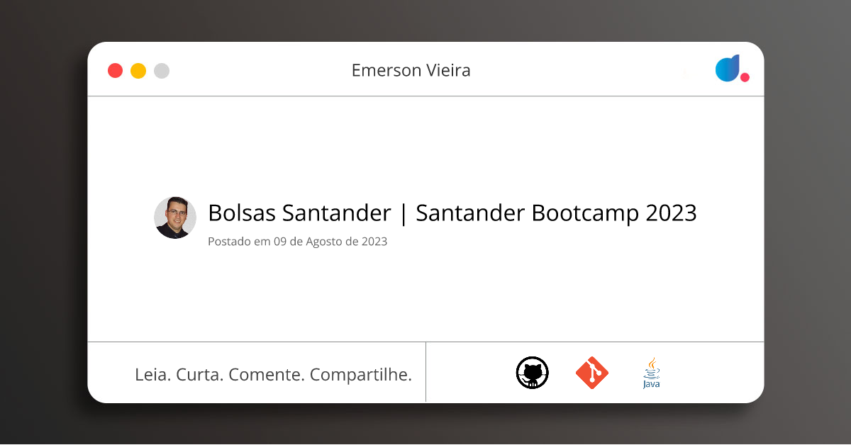 Bolsas Santander | Santander Bootcamp 2023 | Emerson Vieira | GitHub | Git | Java | DIO