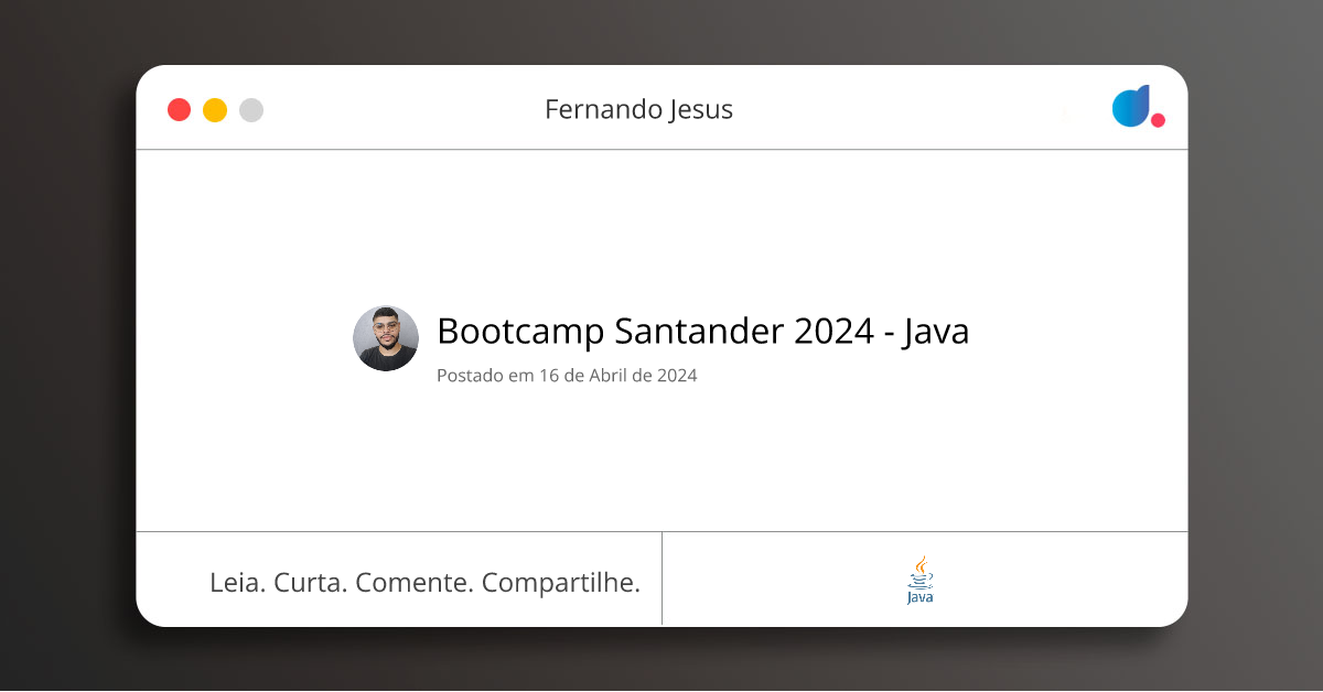 Bootcamp Santander 2024 - Java | Fernando Jesus | Java | DIO