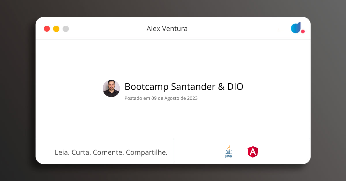 Bootcamp Santander & DIO | Alex Ventura | Java | Angular | DIO