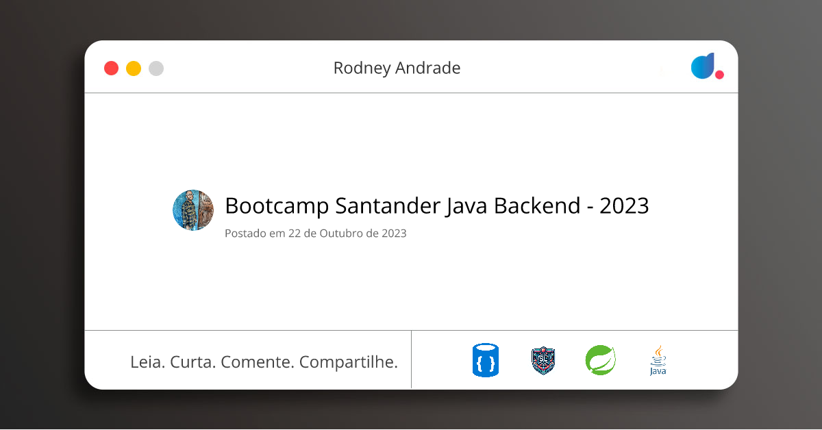 Bootcamp Santander Java Backend 2023 Rodney Andrade Nosql Sql Spring Java Dio