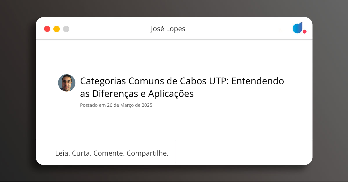 Categorias Comuns de Cabos UTP: Entendendo as Diferenças e Aplicações ...