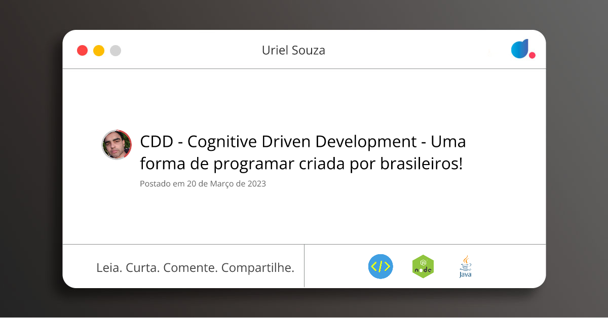 CDD - Cognitive Driven Development - Uma forma de programar criada por brasileiros! | Uriel ...