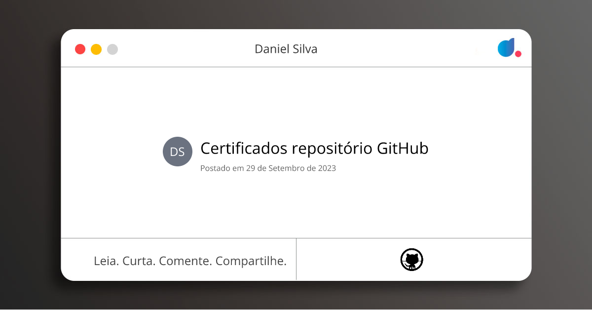 Certificados repositório GitHub | Daniel Silva | GitHub | DIO
