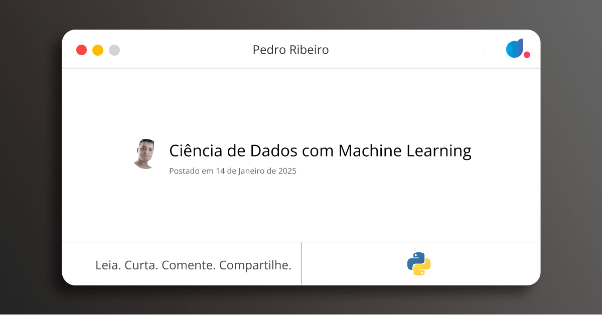 Ciência de Dados com Machine Learning | Pedro Ribeiro | Python | DIO