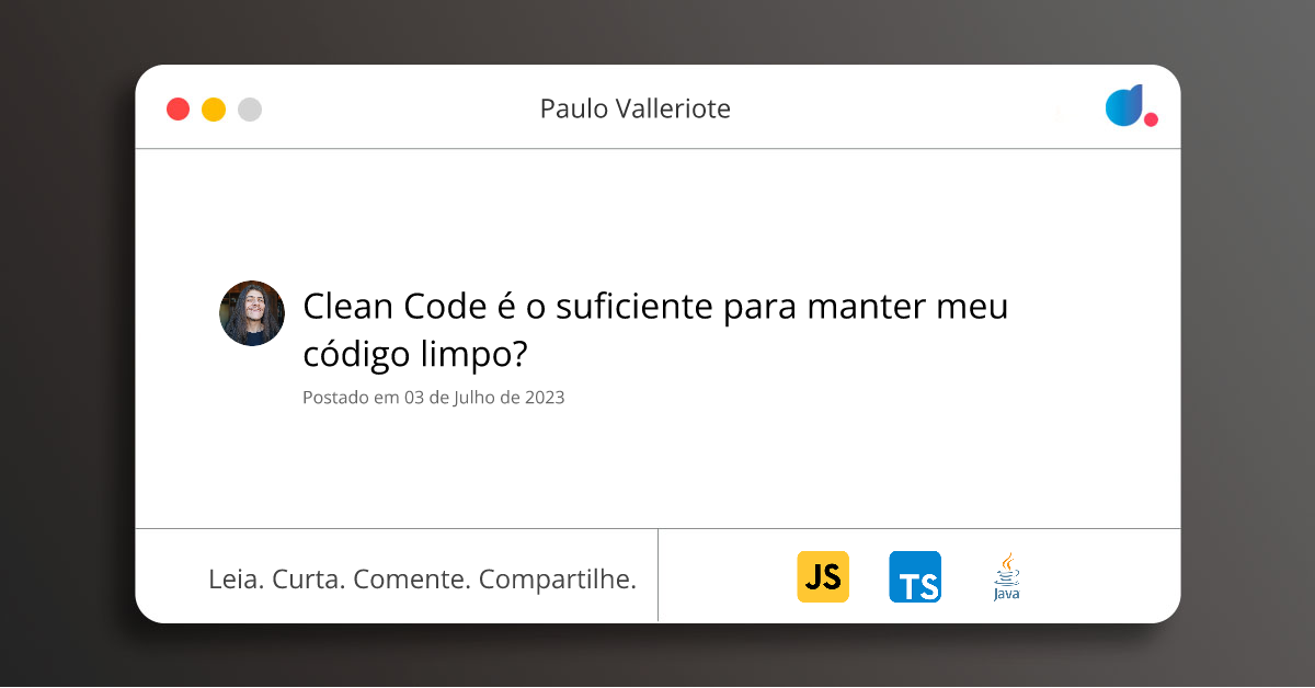 Clean Code é o suficiente para manter meu código limpo? | Paulo ...