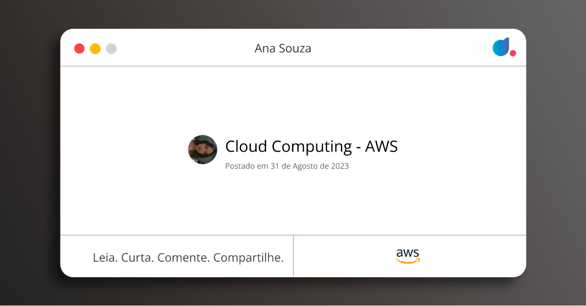 Cloud Computing - AWS | Ana Souza | AWS | DIO