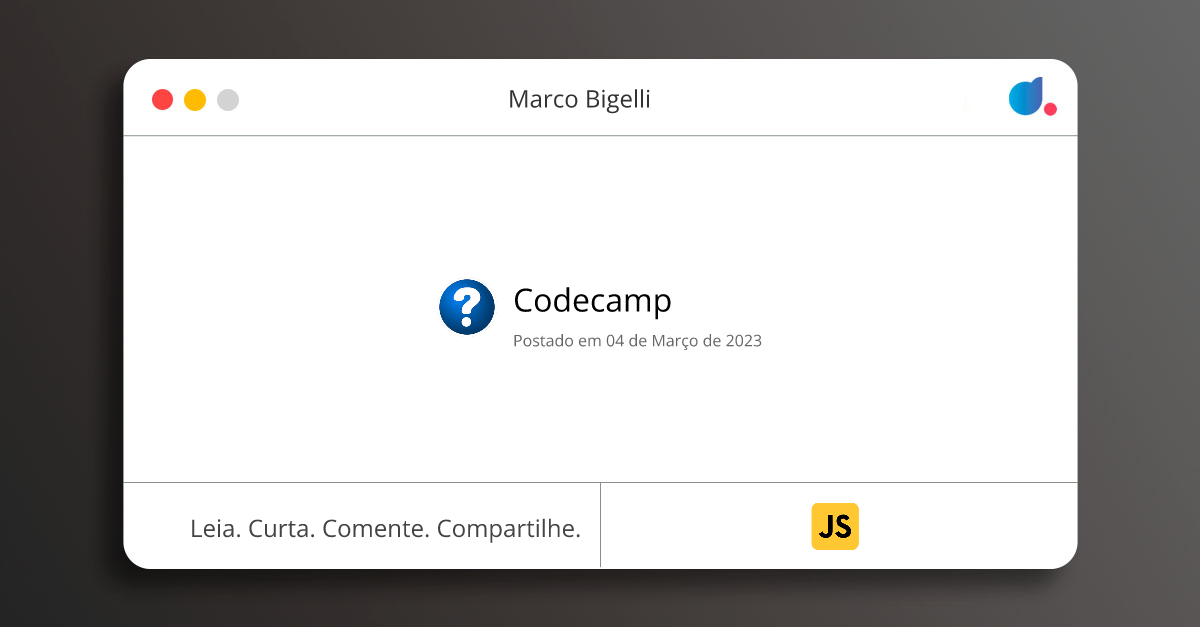 Codecamp | Marco Bigelli | JavaScript | DIO