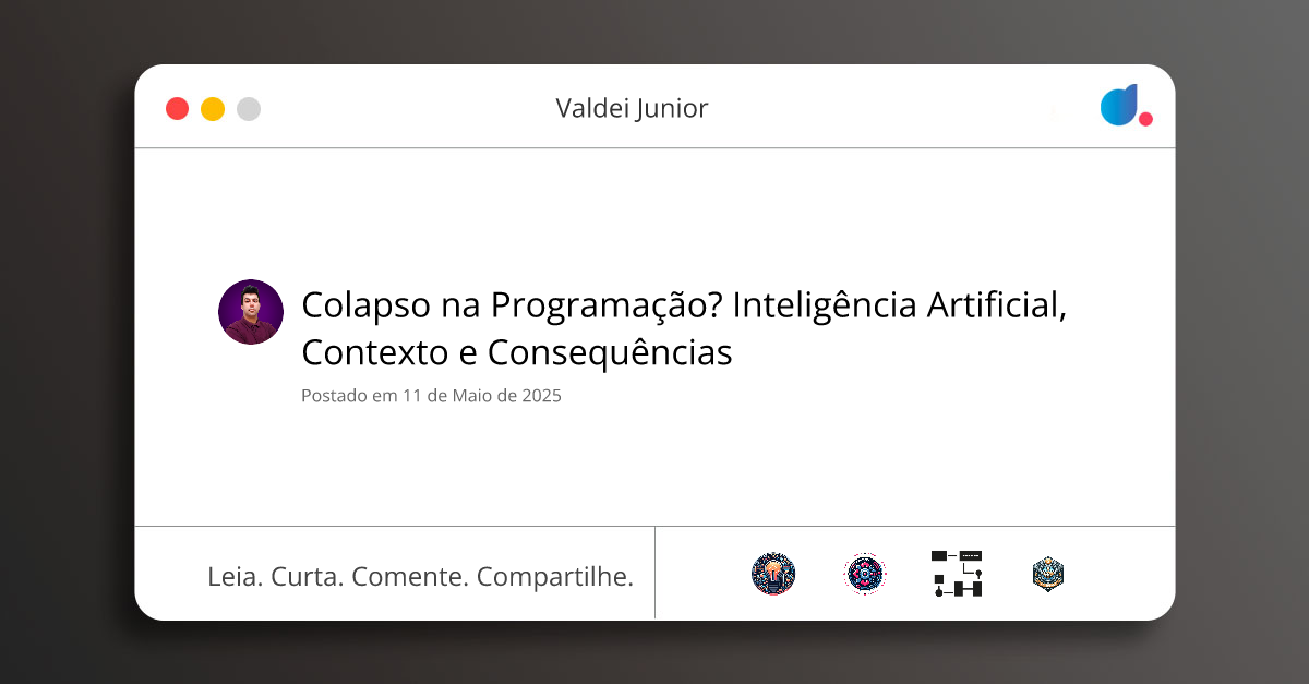 Colapso na Programação? Inteligência Artificial, Contexto e ...