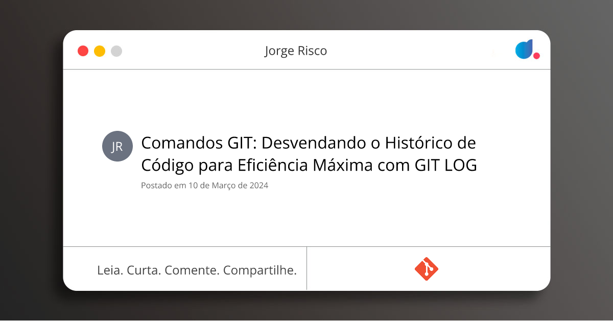 Comandos GIT: Desvendando o Histórico de Código para Eficiência Máxima ...