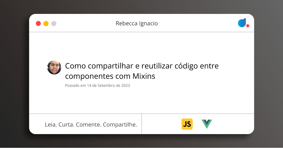Como compartilhar e reutilizar código entre componentes com Mixins ...