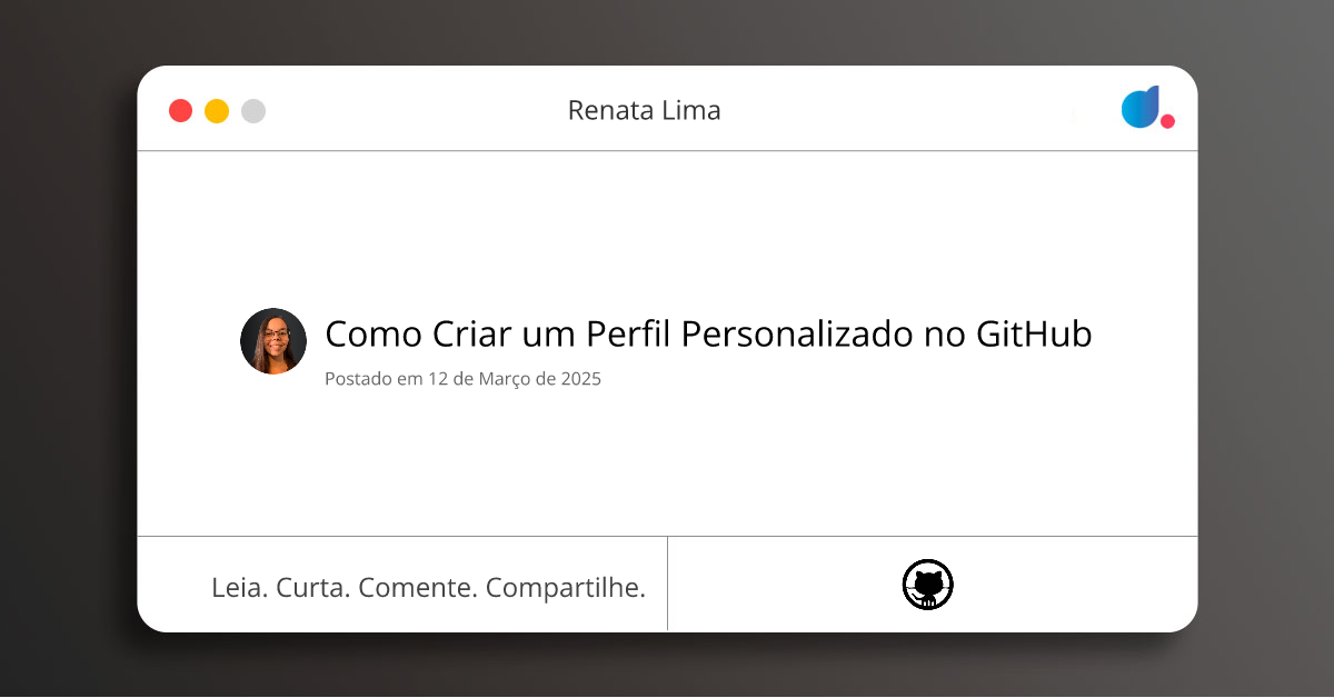 Como Criar um Perfil Personalizado no GitHub | Renata Lima | DIO