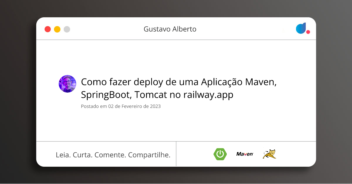 Como fazer deploy de uma Aplicação Maven, SpringBoot, Tomcat no railway ...