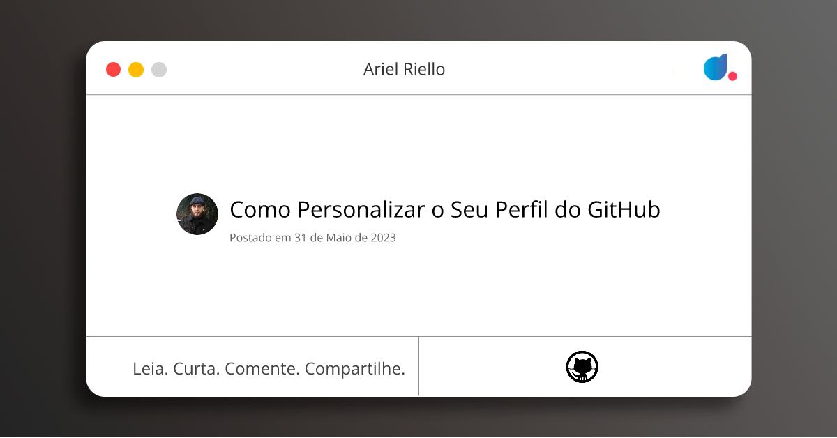 Como Personalizar o Seu Perfil do GitHub | Ariel Riello | GitHub | DIO