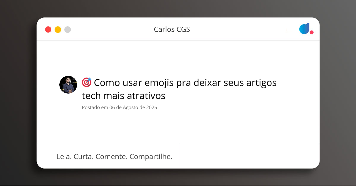 🎯 Como usar emojis pra deixar seus artigos tech mais atrativos | Carlos ...