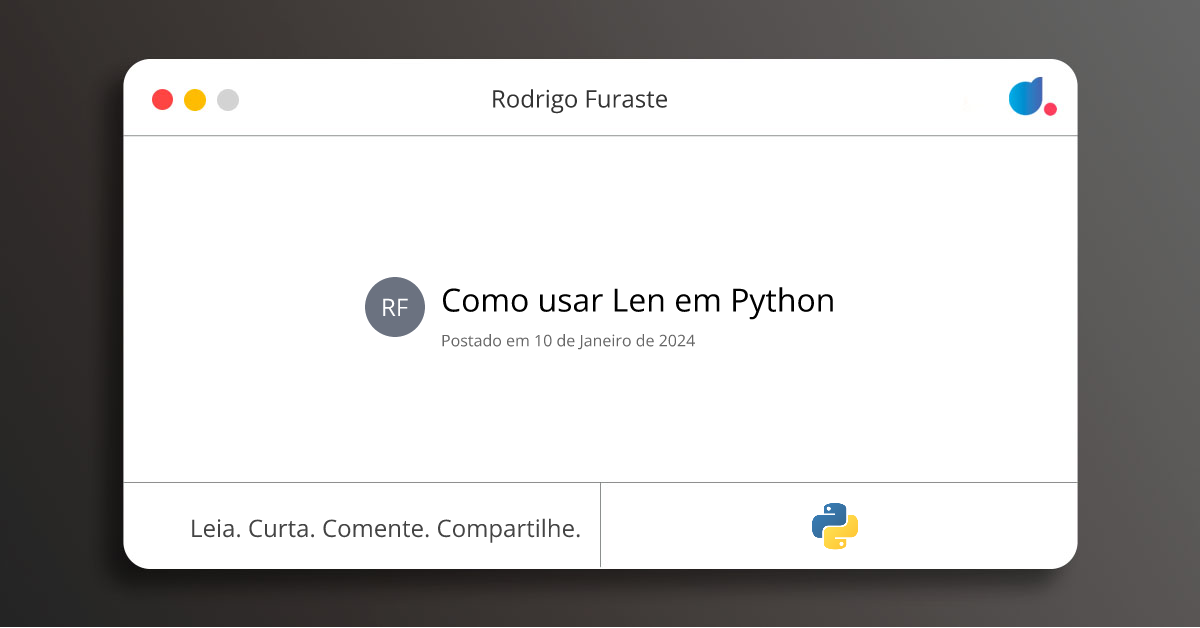 Como usar Len em Python | Rodrigo Furaste | Python | DIO