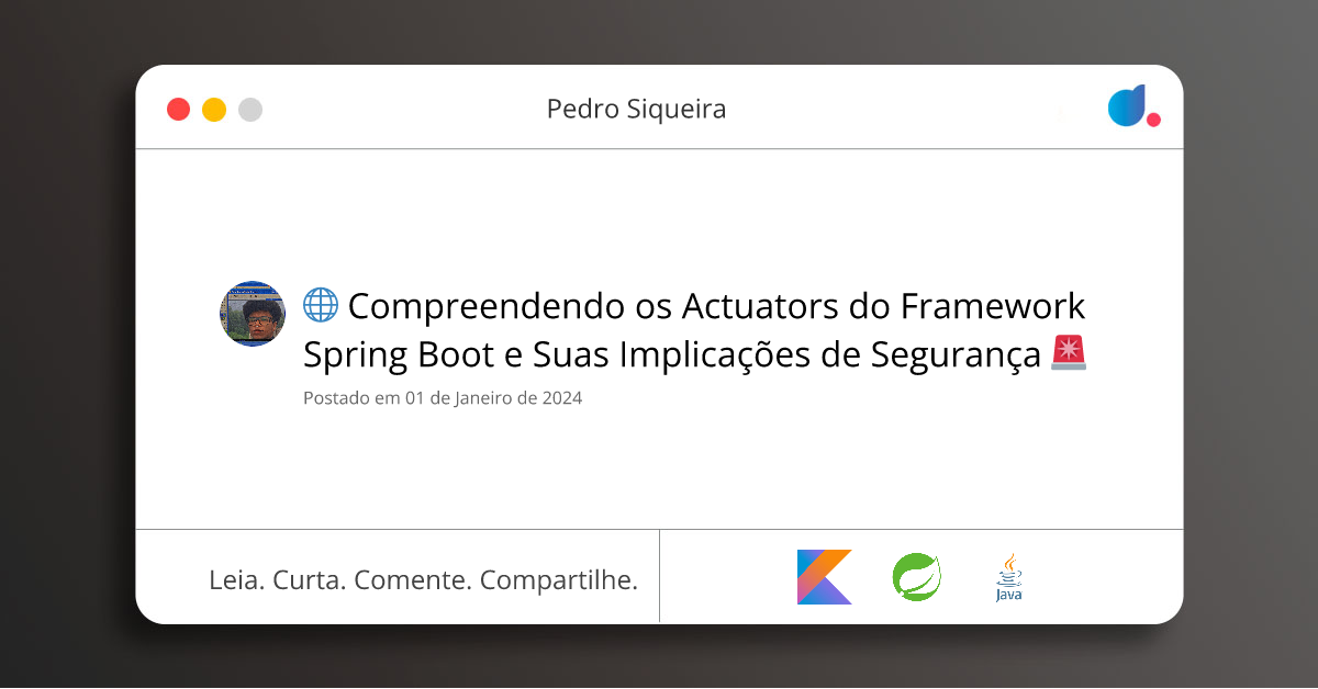 🌐 Compreendendo os Actuators do Framework Spring Boot e Suas ...