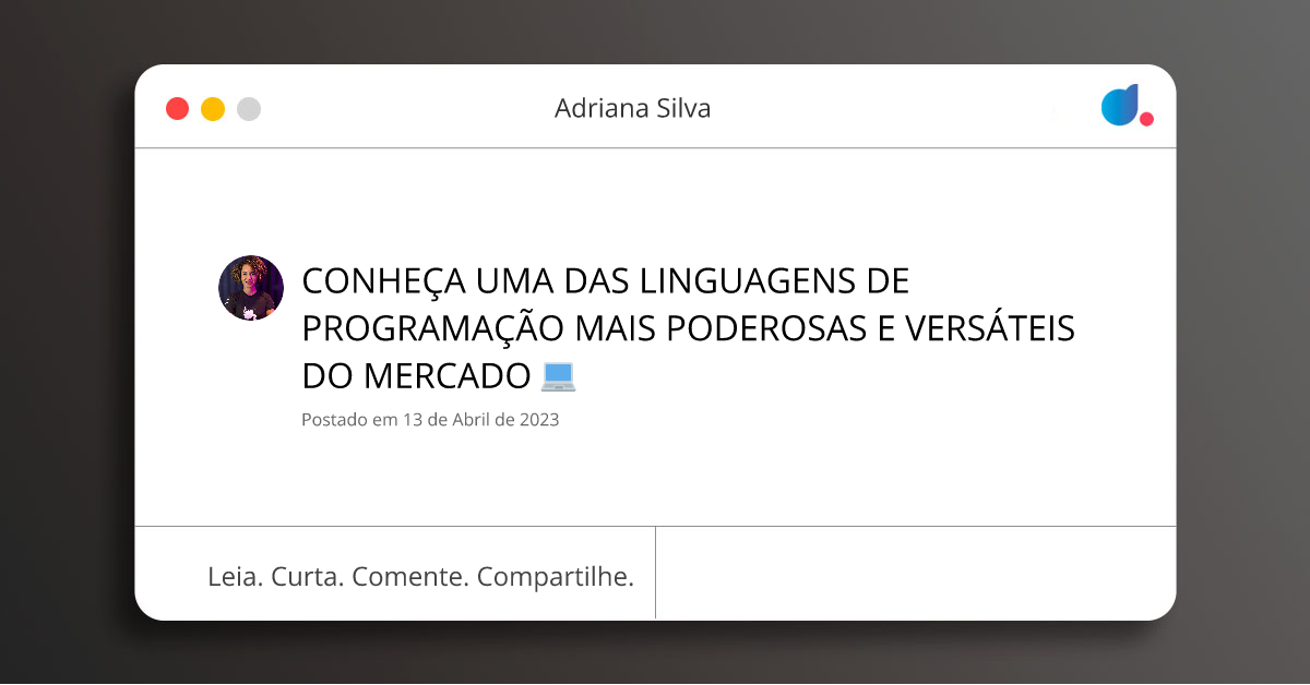 CONHEÇA UMA DAS LINGUAGENS DE PROGRAMAÇÃO MAIS PODEROSAS E VERSÁTEIS DO ...