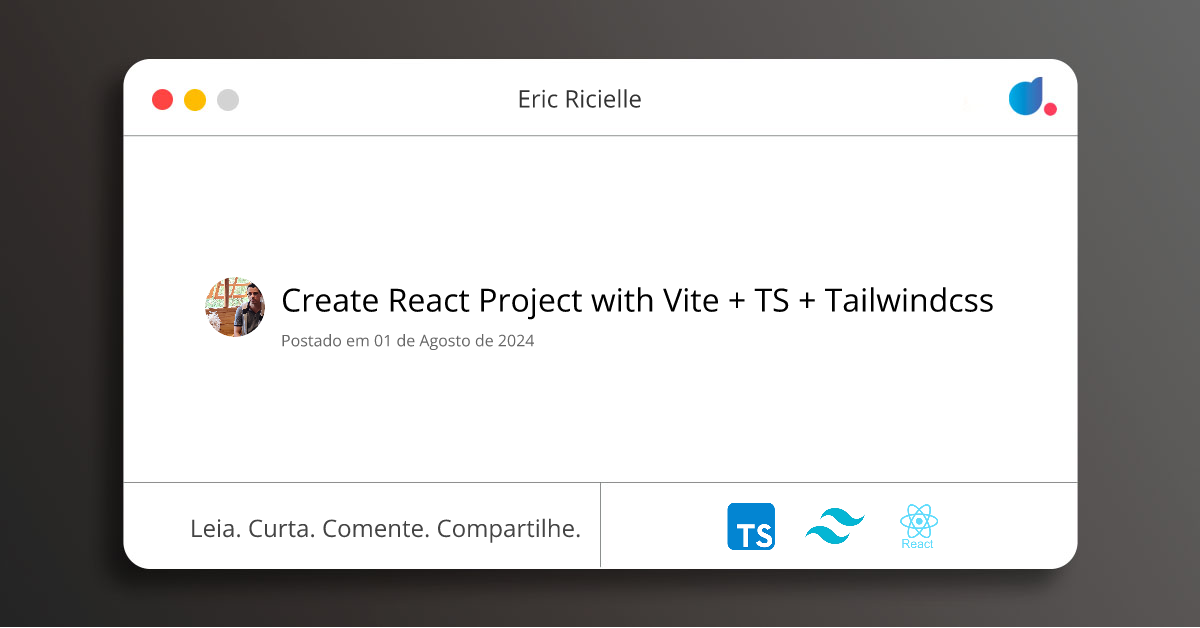 Create React Project with Vite + TS + Tailwindcss | Eric Ricielle | TypeScript | Tailwind ...
