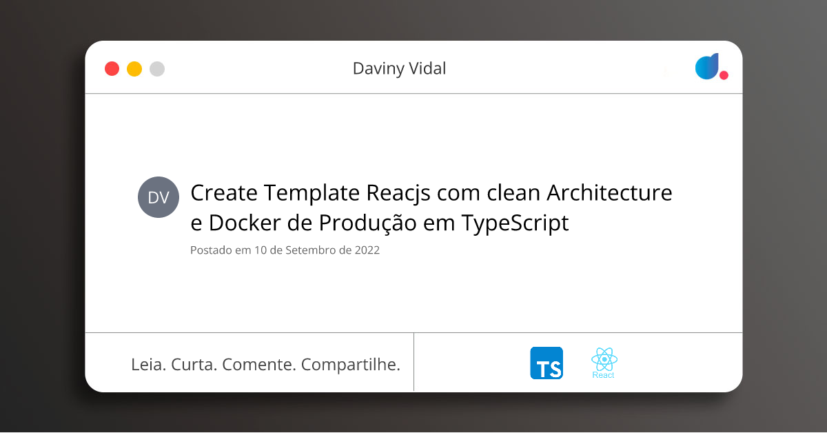 Create Template Reacjs Com Clean Architecture E Docker De Produção Em Typescript Daviny Vidal