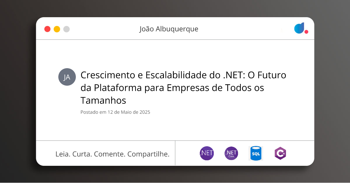 Crescimento e Escalabilidade do .NET: O Futuro da Plataforma para ...