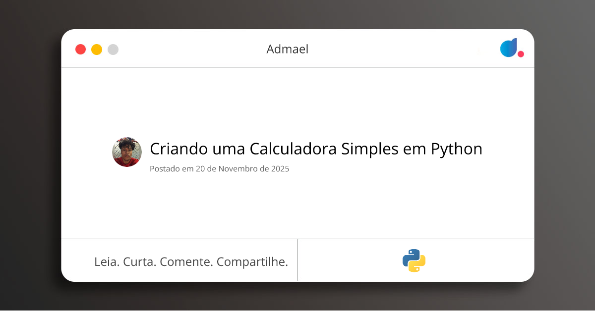 Criando uma Calculadora Simples em Python | Admael | DIO