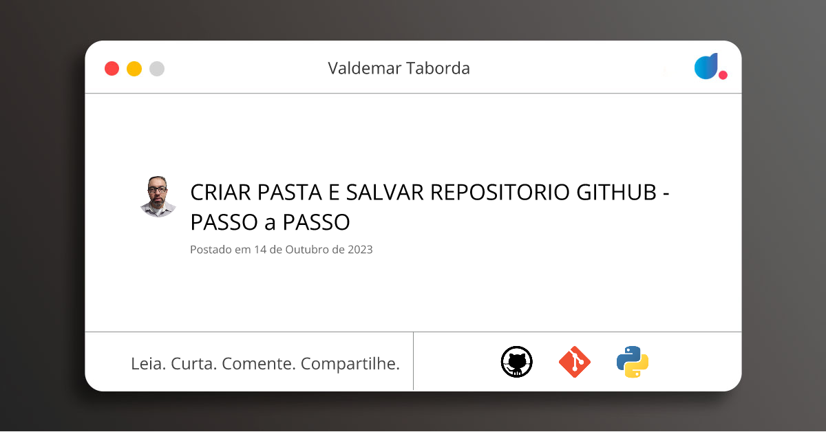 CRIAR PASTA E SALVAR REPOSITORIO GITHUB - PASSO a PASSO | Valdemar Taborda | GitHub | Git ...