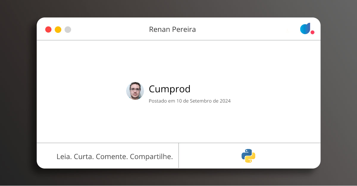 Cumprod | Renan Pereira | Python | DIO