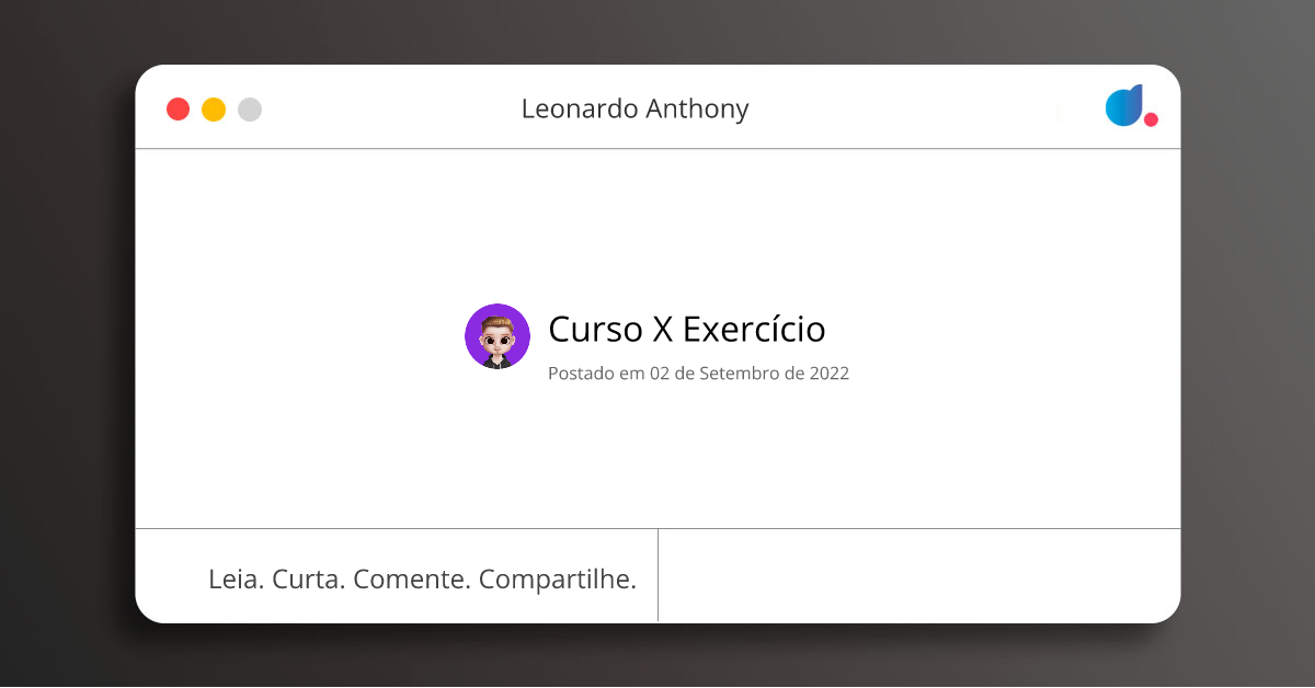 Curso X Exercício | Leonardo Anthony | DIO