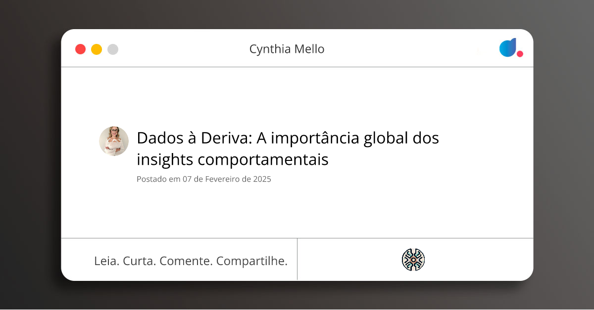 Dados à Deriva: A importância global dos insights comportamentais ...
