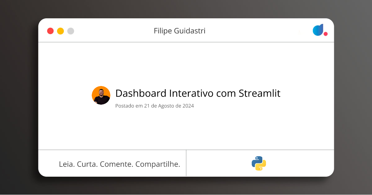 Dashboard Interativo com Streamlit | Filipe Guidastri | Python | DIO