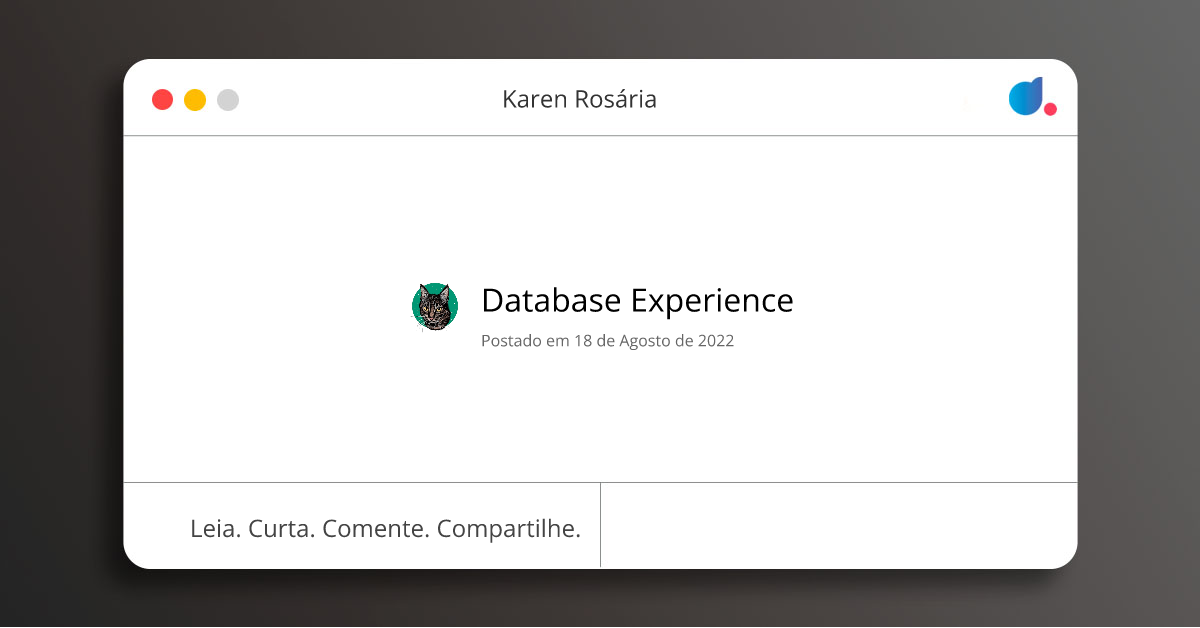 Database Experience | Karen Rosária | DIO