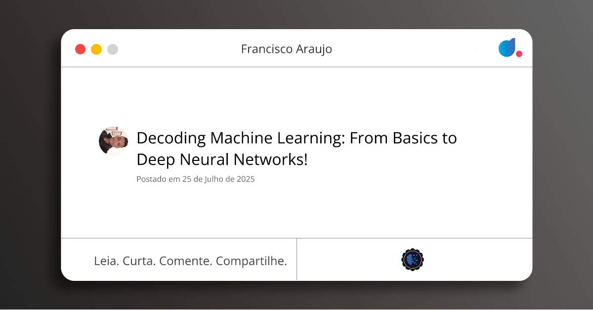 Decoding Machine Learning: From Basics to Deep Neural Networks ...
