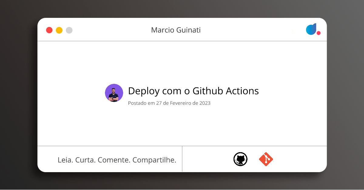 Deploy Com O Github Actions Marcio Guinati Github Git Dio 5615