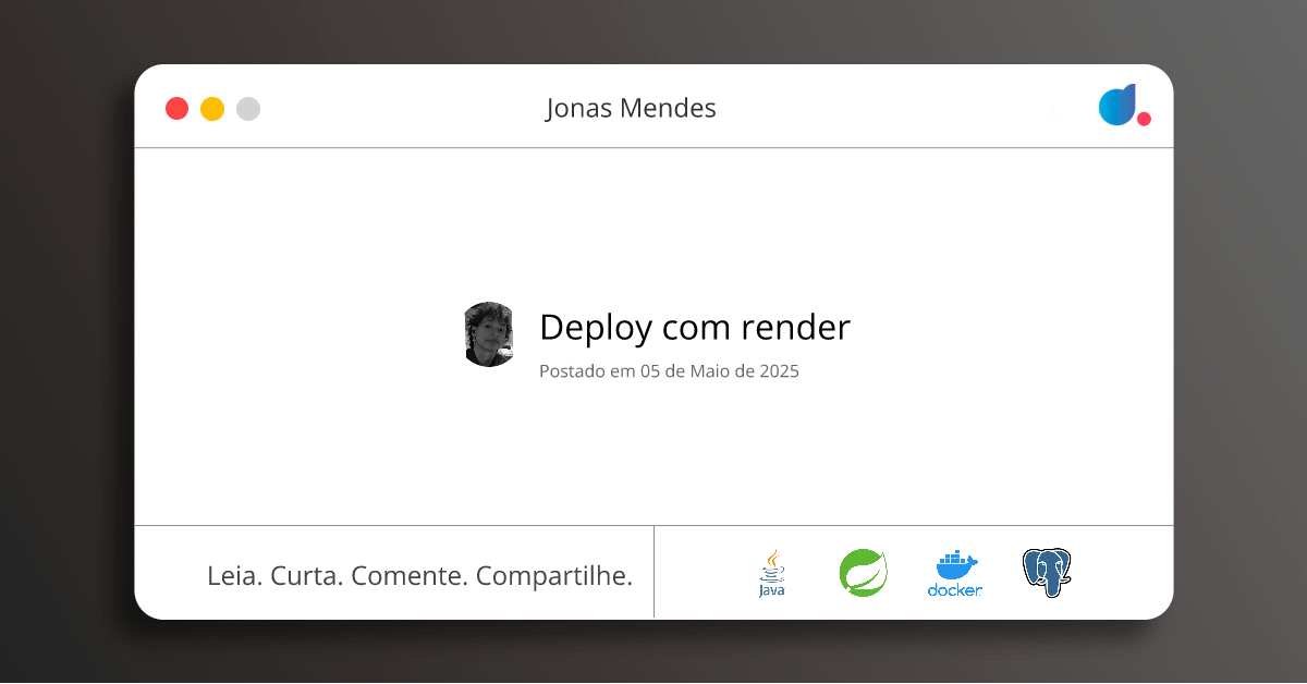 Deploy com render | Jonas Mendes | Java | Spring | Docker | PostgreSQL | Cloud | DIO