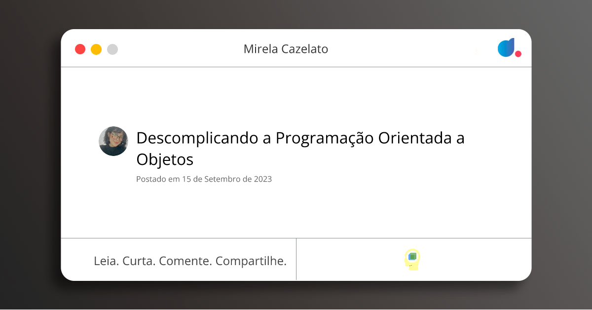 Descomplicando a Programação Orientada a Objetos | Mirela Cazelato ...