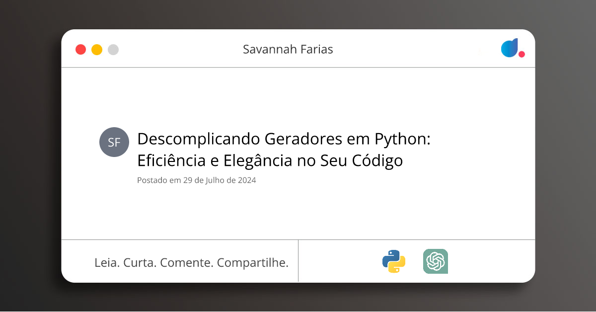 Descomplicando Geradores em Python: Eficiência e Elegância no Seu ...